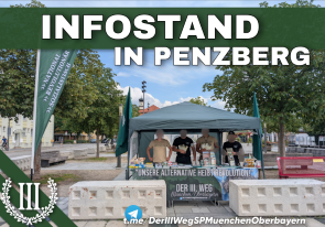 Infostand in Penzberg - Nationale Partei - DER III. WEG